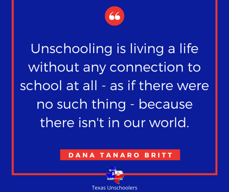 Unschooling & Learning Quotes – Texas Unschoolers